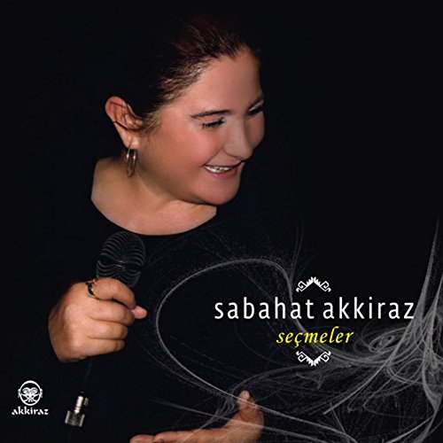 Play Seçmeler by Sabahat Akkiraz on Amazon Music