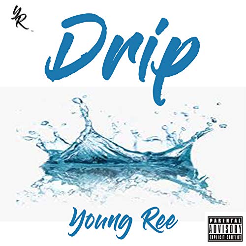 Amazon.co.jp: Drip [Explicit] : Young Ree: Digital Music