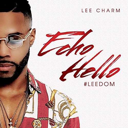 Écouter Echo (Hello) par Lee Charm sur Amazon Music Unlimited