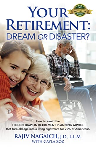 Amazon.com: Your Retirement: Dream or Disaster? eBook : Nagaich, Rajiv ...