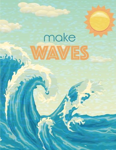Make Waves: Ocean Surf Wave Notebook, 8.5 x 11, Aqua: Joy Tree Journals ...