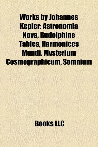 Amazon.co.jp: Works by Johannes Kepler : 本