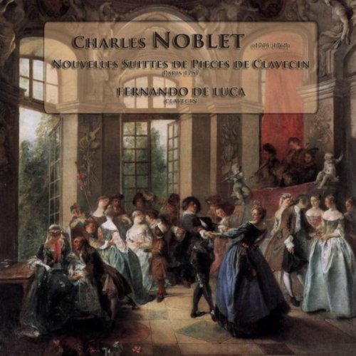 Play Charles Noblet - Nouvelles Suittes De Pieces De Clavecin (1757) by ...