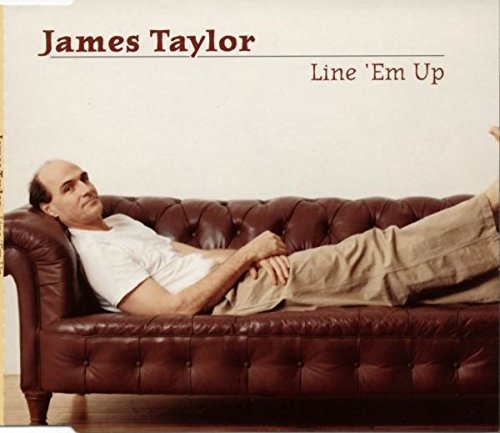 Line 'em up (4 tracks, 1998) [Maxi-CD] [Audio CD] James Taylor - Amazon ...