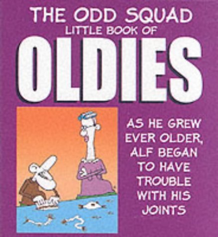 Little Book of Oldies (The Odd Squad) (Odd Squad's Little Book Of ...