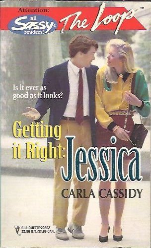Getting It Right: Jessica (The Loop - Book 2) (The Loop No 2): Cassidy ...