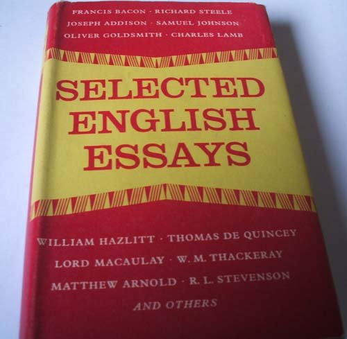 Selected English Essays [Oxford World's Classics 32]: Peacock, W ...