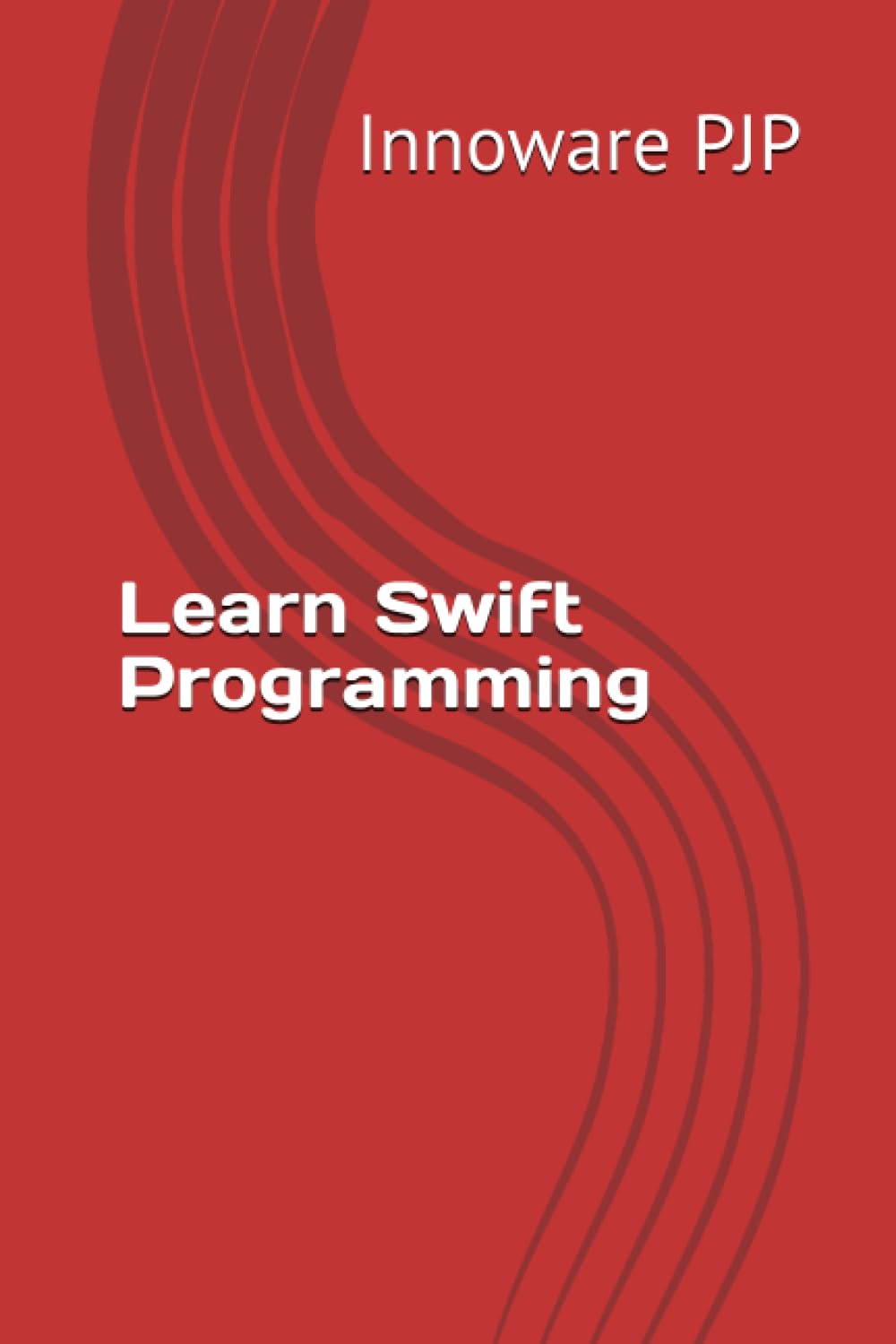 Amazon.com: Learn Swift Programming: 9798397736909: PJP, Innoware: Books