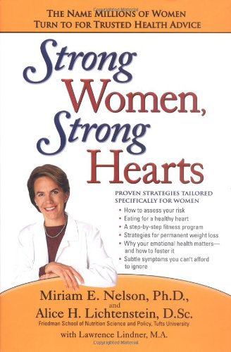 Strong Women, Strong Hearts: Nelson Ph.D, Miriam E., Lichtenstein ...