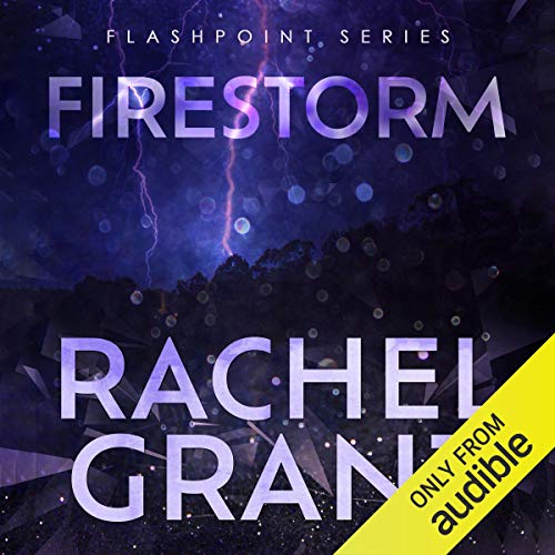 Amazon.com: Firestorm (Audible Audio Edition): Rachel Grant, Greg ...