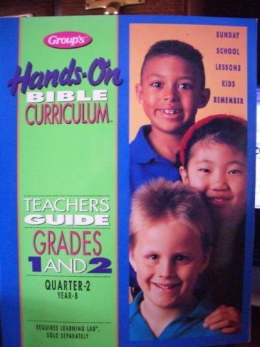 Hands-on Bible Curriculum Teachers Guide Grades 1 and 2 Quarter 2 Year ...