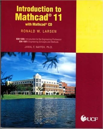 Introduction to Mathcad 11 with Mathcad CD Custom Edition for UCF: Larsen, Ronald W ...