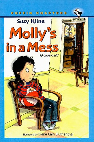 Molly's in a Mess (Puffin Chapters): Suzy Kline,Diana Cain Bluthenthal ...