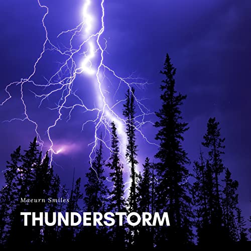 Thunderstorm by Maeurn Smiles on Amazon Music Unlimited