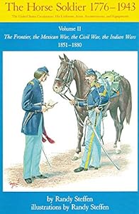 9780806123936: The Horse Soldier, 1776-1943: The United States ...