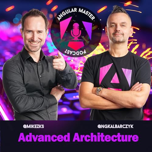 AMP 58: Michael Egger-Zikes on Angular’s Advanced Application Architecture | Angular Master ...