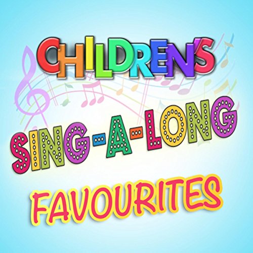 Children's Sing-A-Long Favourites by Children's Favourites on Amazon ...