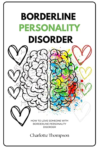 Amazon.com: BORDERLINE PERSONALITY DISORDER: How to love someone with ...