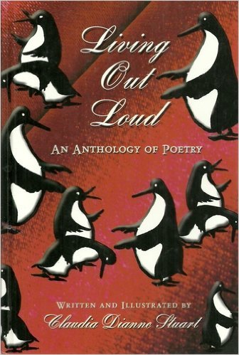 LIVING OUT LOUD: AN ANTHOLOGY OF POETRY: Claudia Stuart: 9780787297893 ...