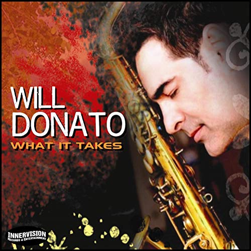 Amazon.com: What It Takes : Will Donato: Digital Music