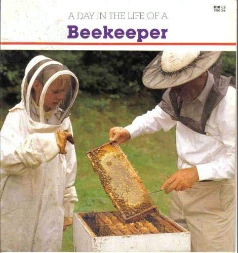 A Day in the Life of a Beekeeper: Michaels, Penny, Tropea, Judith ...