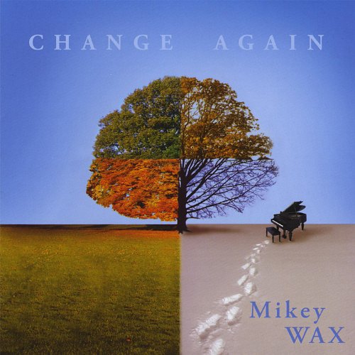 Amazon Music - Mikey WaxのChange Again - Amazon.co.jp