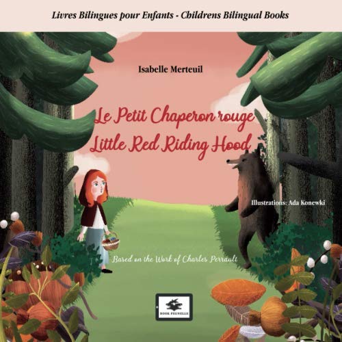 Amazon.com: Le Petit Chaperon rouge - Little Red Riding Hood: Livres ...