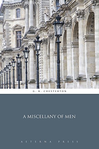 A Miscellany of Men (Illustrated) - Kindle edition by G. K. Chesterton ...