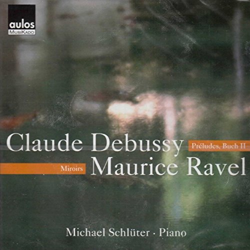 Amazon.com: Debussy: Préludes, Book II & Ravel: Miroirs : Michael ...