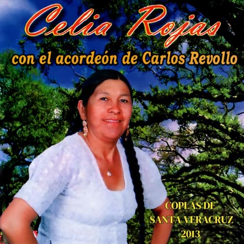 Amazon Music - Celia RojasのCoplas de Santa Veracruz 2013 - Amazon.co.jp