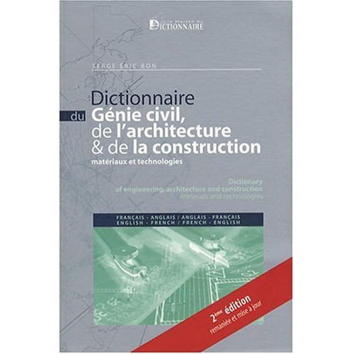 French to English and English to French Dictionary of Civil Engineering ...