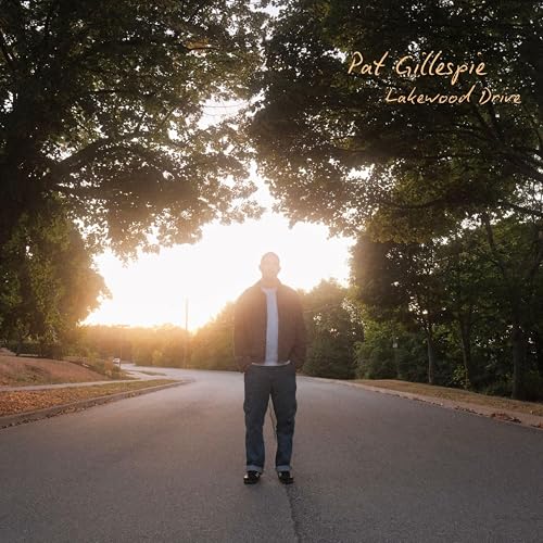 Écouter Lakewood Drive de Pat Gillespie sur Amazon Music