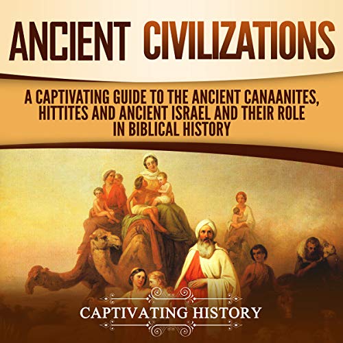 Amazon.com: Ancient Civilizations: A Captivating Guide to the Ancient ...
