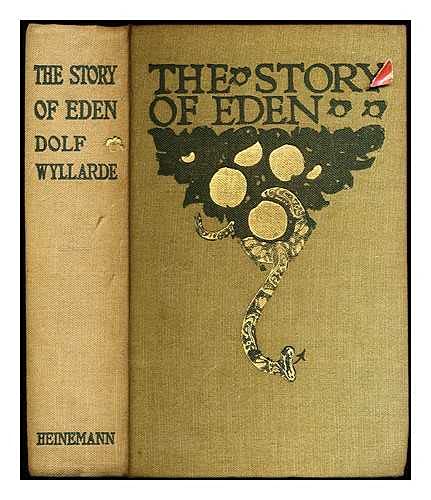 The Story of Eden: Dolf Wyllarde: Amazon.com: Books