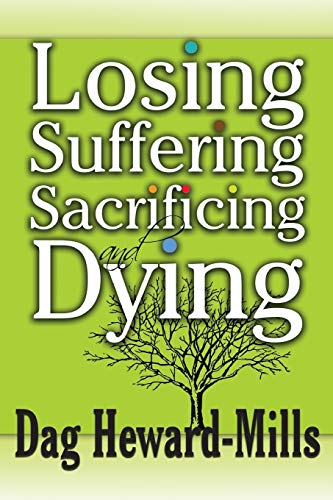 Losing, Suffering, Sacrificing and Dying | Amazon price tracker ...