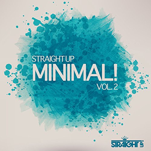 Amazon.com: Straight Up Minimal! Vol. 2 : VARIOUS ARTISTS: Digital Music