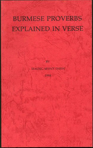 Burmese proverbs explained in verse: Myint Thein: Amazon.com: Books