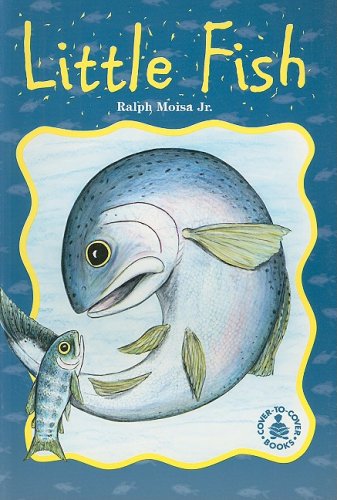 Little Fish: Moisa, Ralph, Thies, Susan C., Marks, Dea: 9780789120038 ...