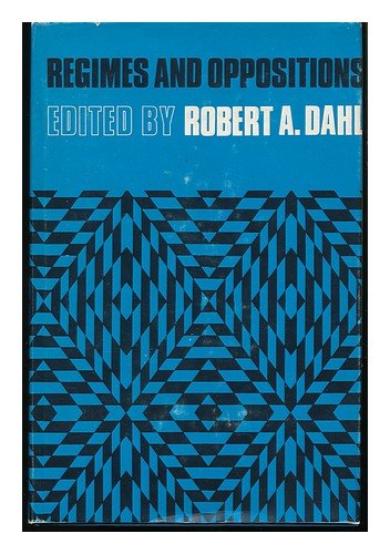 Regimes and oppositions,: Dahl, Robert Alan: 9780300013900: Amazon.com ...
