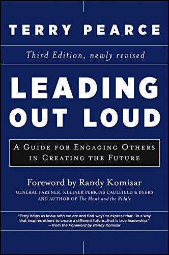 Amazon.com: Leading Out Loud: A Guide for Engaging Others in Creating ...