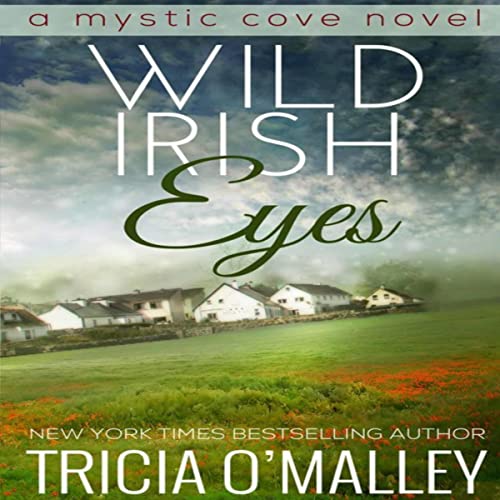 Wild Irish Heart: The Mystic Cove Series, Book 1 (Audio Download ...