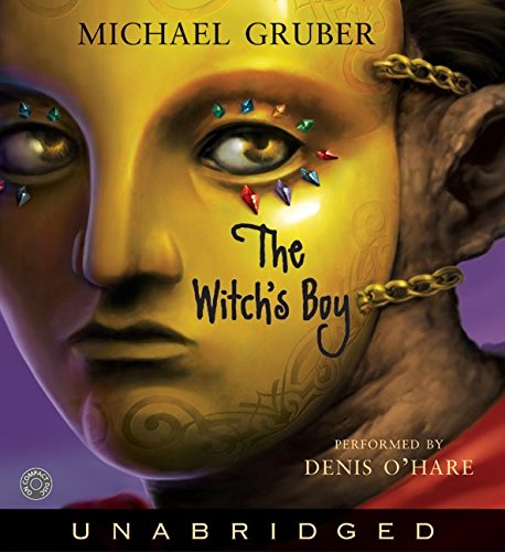 The Witch's Boy: Amazon.co.uk: Gruber, Michael, O'Hare, Denis ...