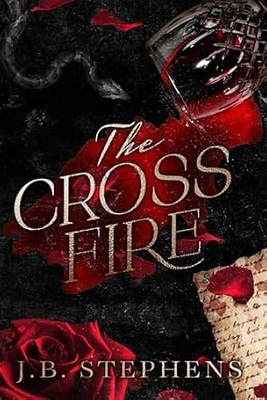 Amazon.com: The Crossfire: 9798989336609: Stephens, J.B.: Books