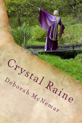 Crystal Raine: McNemar, Deborah: 9781477413012: Amazon.com: Books