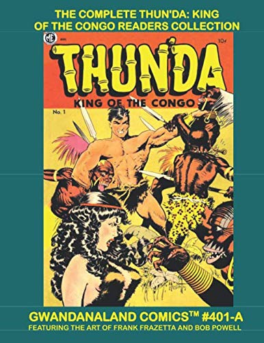 Buy The Complete Thun'da: King Of The Congo Readers Collection ...