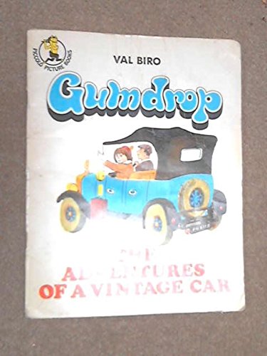 Gumdrop: The Adventures of a Vintage Car (Piccolo Picture Books): Biro ...