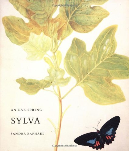 An Oak Spring Sylva: A Selection of the Rare Books on Trees in the Oak ...
