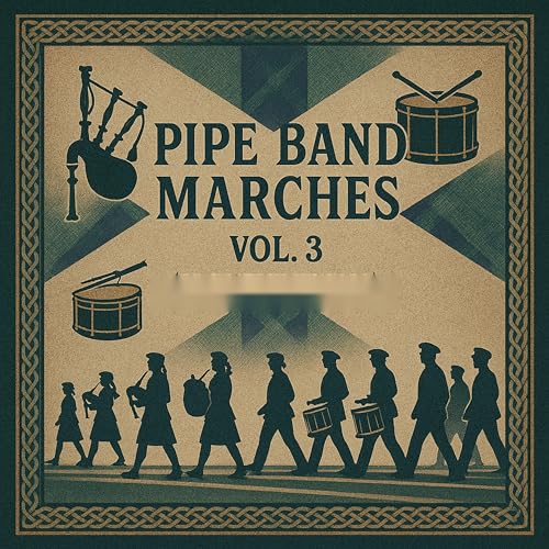 Vol. 3 - Pipe Band Marches by Sound Souvenirs on Amazon Music Unlimited