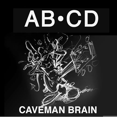 Amazon.co.jp: Caveman Brain : AB/CD: デジタルミュージック