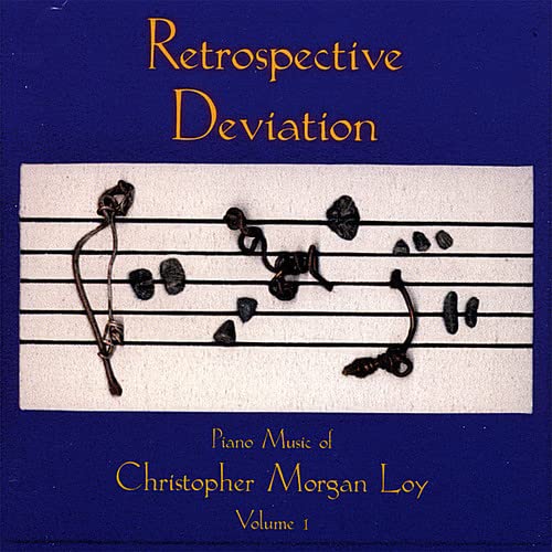 Christopher Morgan Loy, Christopher Morgan Loy - Retrospective ...